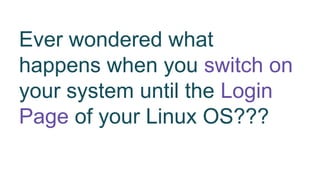 Linux boot process | PDF | Operating Systems | Computer Software and Applications