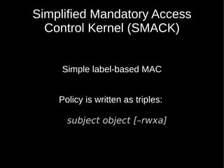 Linux Kernel Security: Adapting 1960s Technology to Meet 21st Century ...