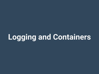 Distributed Logging Architecture in Container Era | PDF | Databases | Computer Software and ...