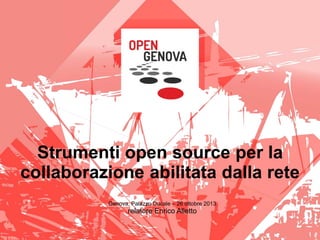 Strumenti open source per la collaborazione abilitata dalla rete | PPT