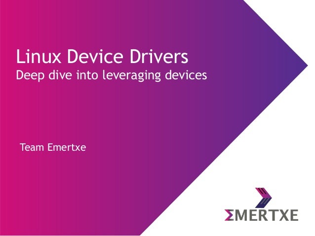 Linux device drivers