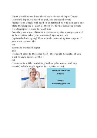 Linux distributions have three basic forms of InputOutput (standard.docx