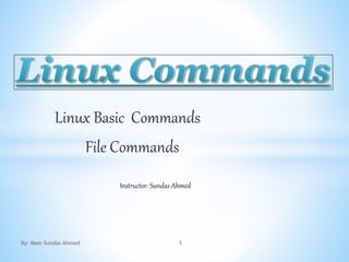 Linux file commands | PPTX | Operating Systems | Computer Software and Applications