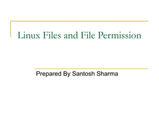 Linux files and file permission | PPT