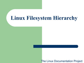 Linux filesystemhierarchy | PPT
