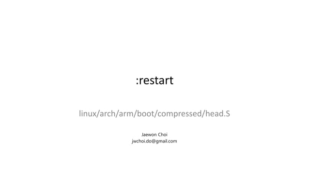 Linux kernel head.S restart label | PPT