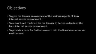 Linux Internet Servers. An overview of the Environment | PPT