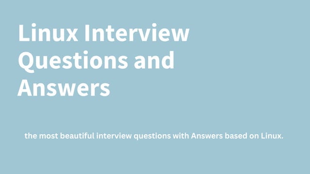 Linux Interview Questions and Answers.pdf | Operating Systems | Computer Software and Applications