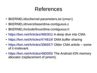 Continguous Memory Allocator in the Linux Kernel | PPT