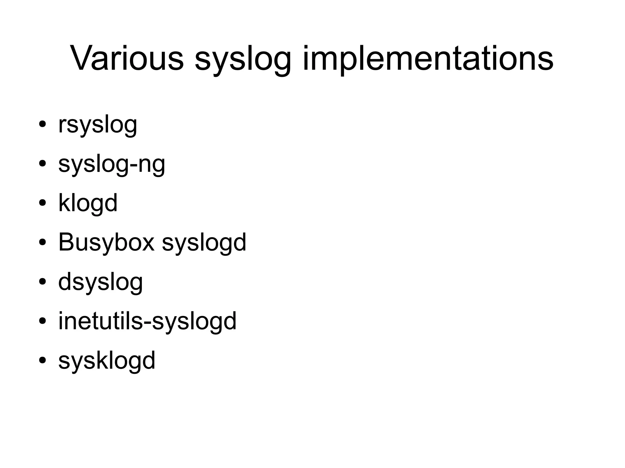 Linux logging | ODP | Operating Systems | Computer Software and Applications