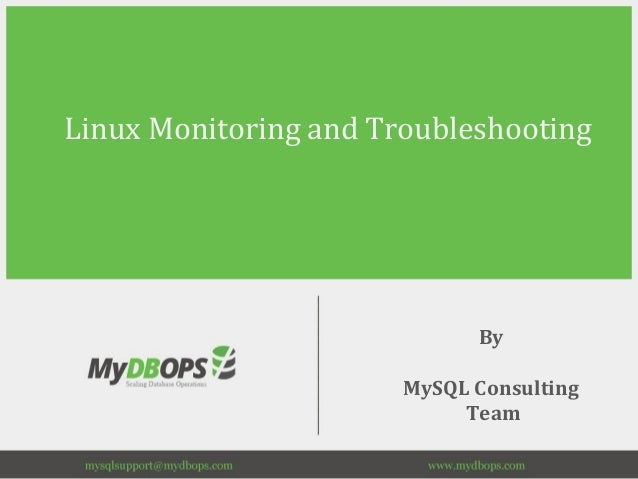 Linux Monitoring And Troubleshooting For Dbas