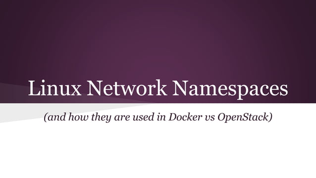 Linux network namespaces | PPT