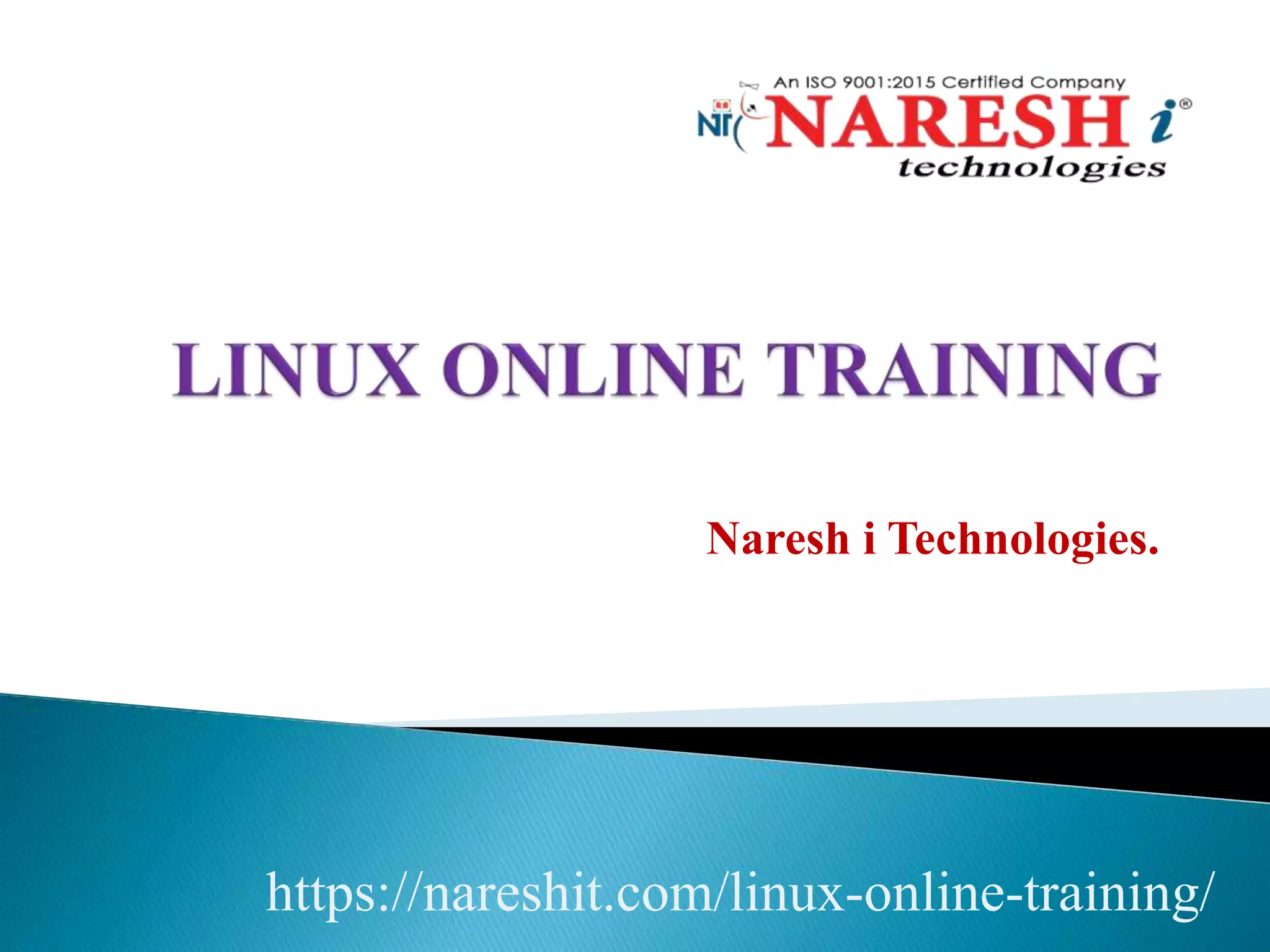 LINUX ONLINE TRAINING NareshIT | PPTX