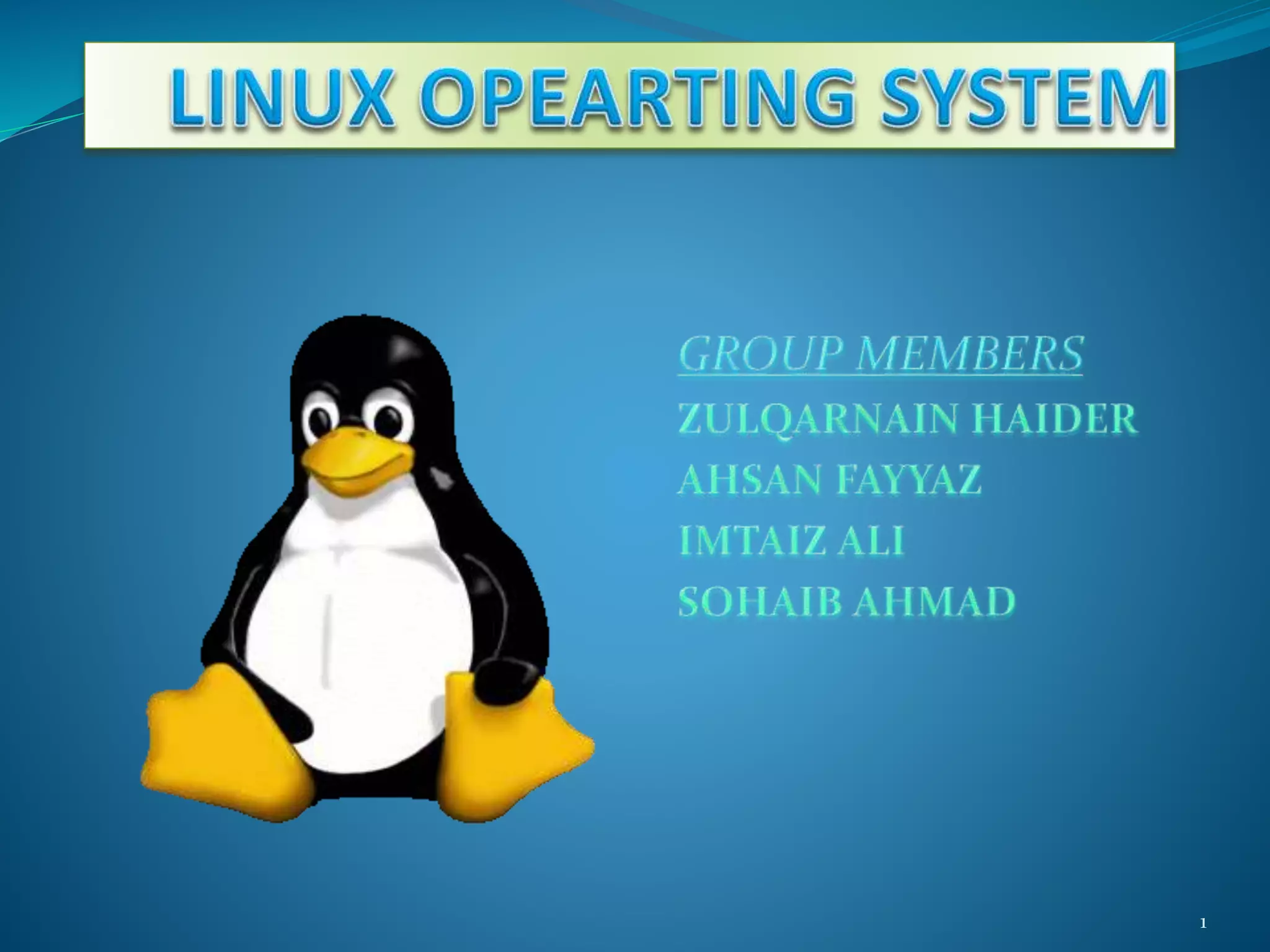 Linux opearting system | PPTX