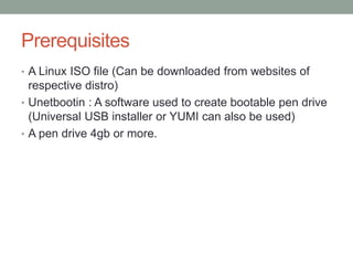 Linux operating systems and Bootable Pendrive | PPT