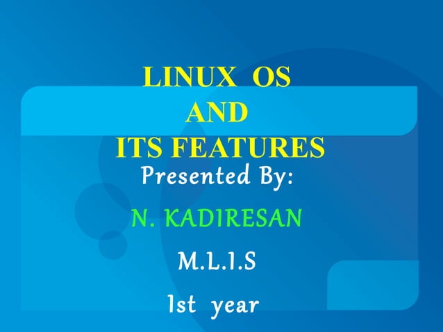 Linux os and its features | PPT