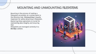 Linux Filesystem Fundamentals: What Every DevOps Engineer Should Know | PPT