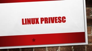 Linux privesc.pptx