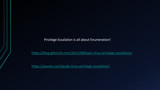 Linux privilege escalation 101 | PPTX