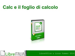 Le funzioni principali di LibreOffice Calc | PDF
