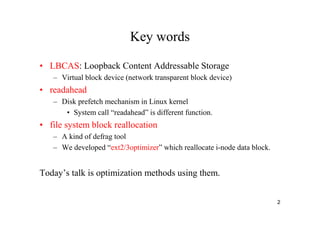 Linux Symposium 2009 Slide Suzaki "Effect of readahead and file system block reallocation for ...