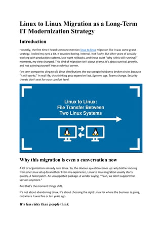 Linux to Linux Migration as a Long-Term IT Modernization Strategy. | PDF