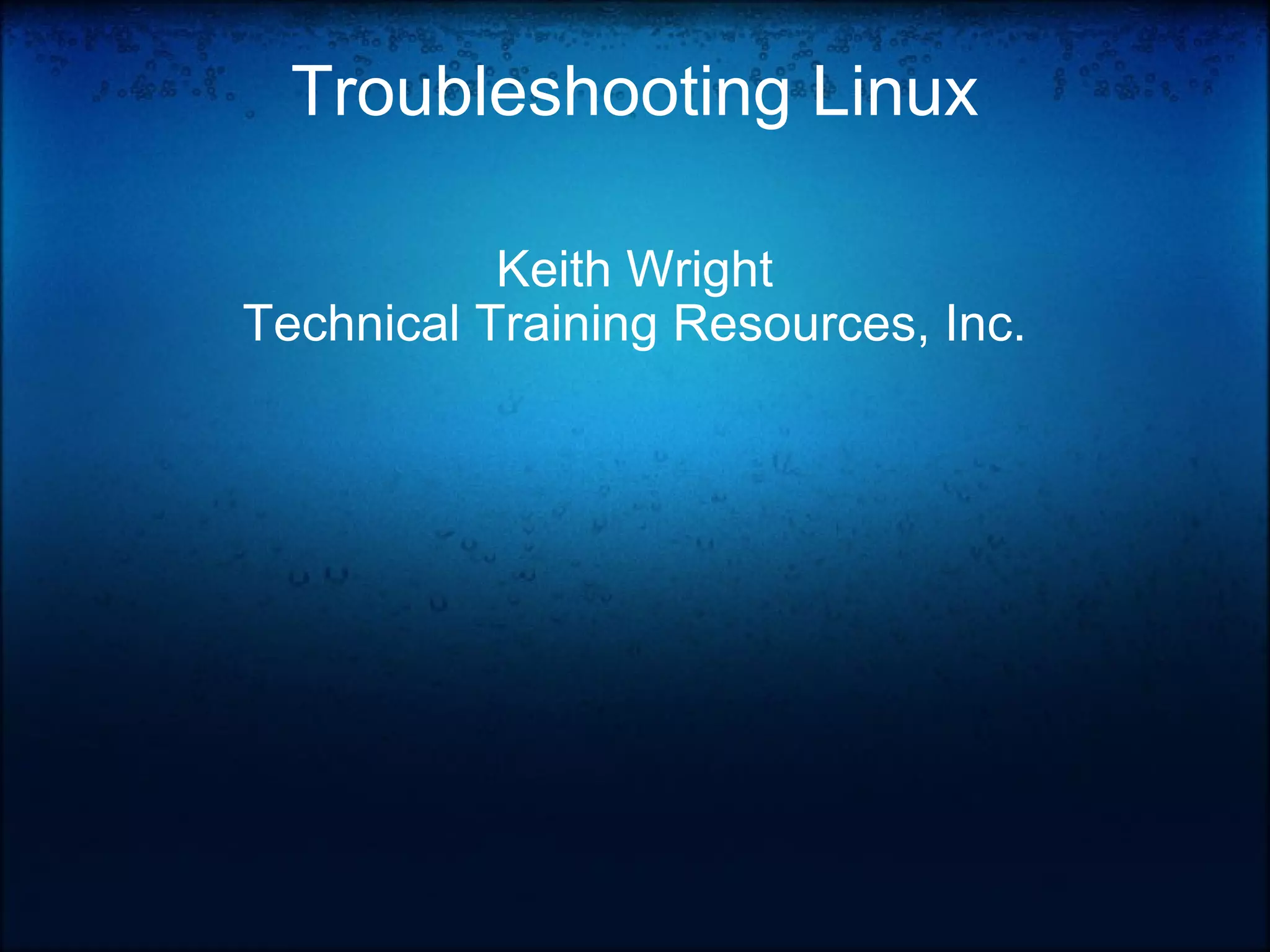 Linux Troubleshooting | PPT