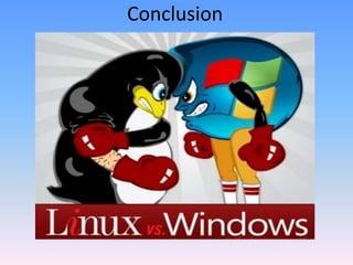 Linux vs windows | PPTX