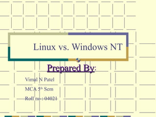 Linux vs windows | PPT | Operating Systems | Computer Software and ...