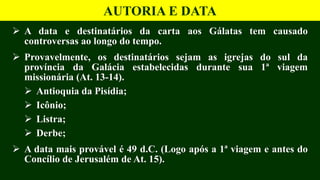 IBADEP BASICO - EPISTOLAS PAULINAS E GERAIS AULA1 - ROMANOS, GALATAS E ...