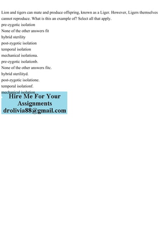 Lion and tigers can mate and produce offspring, known as a Liger. Ho.pdf