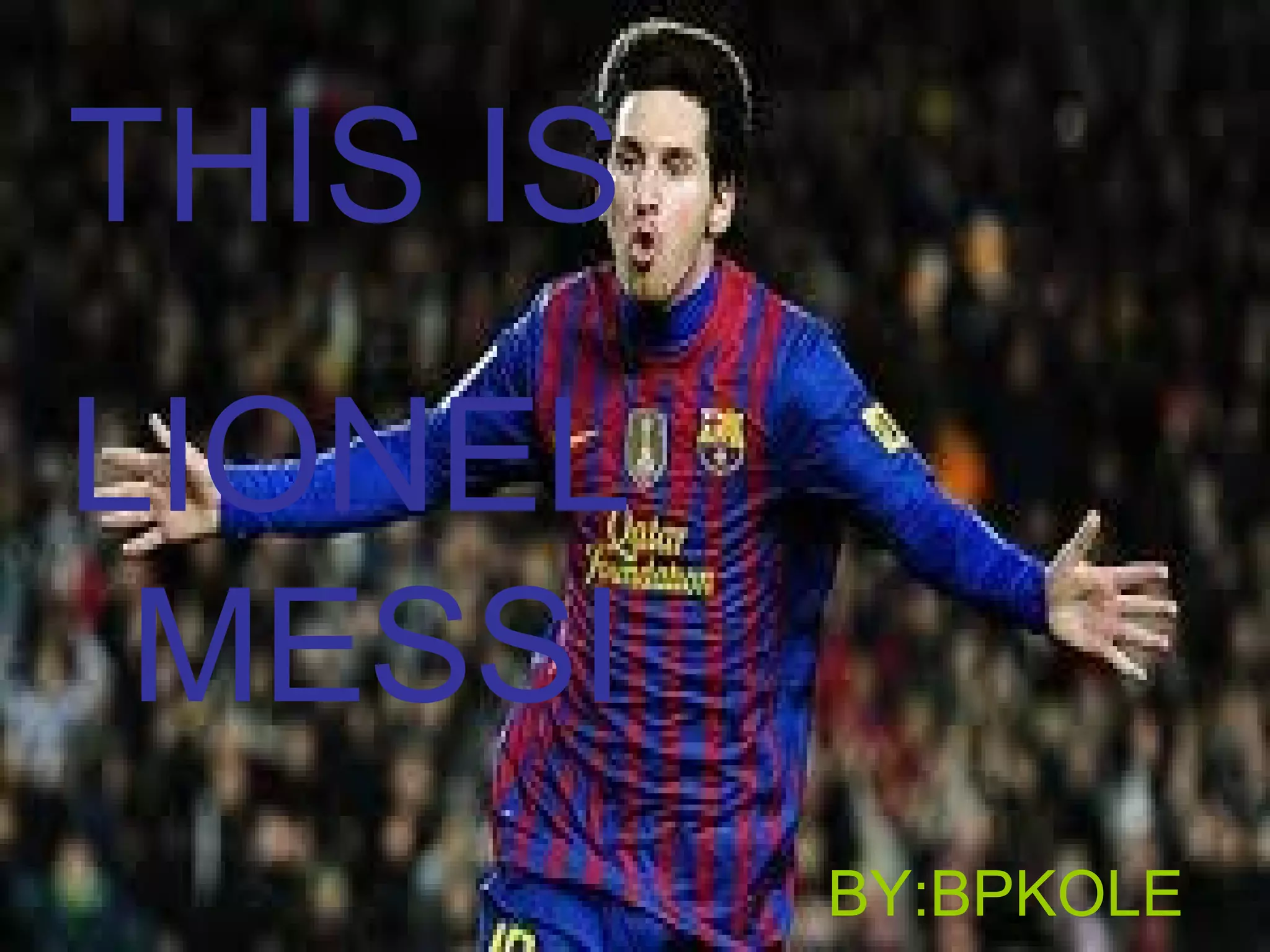 Lionel messi 10 | PPT