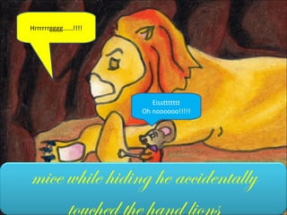 Lion and the mouse | PPT