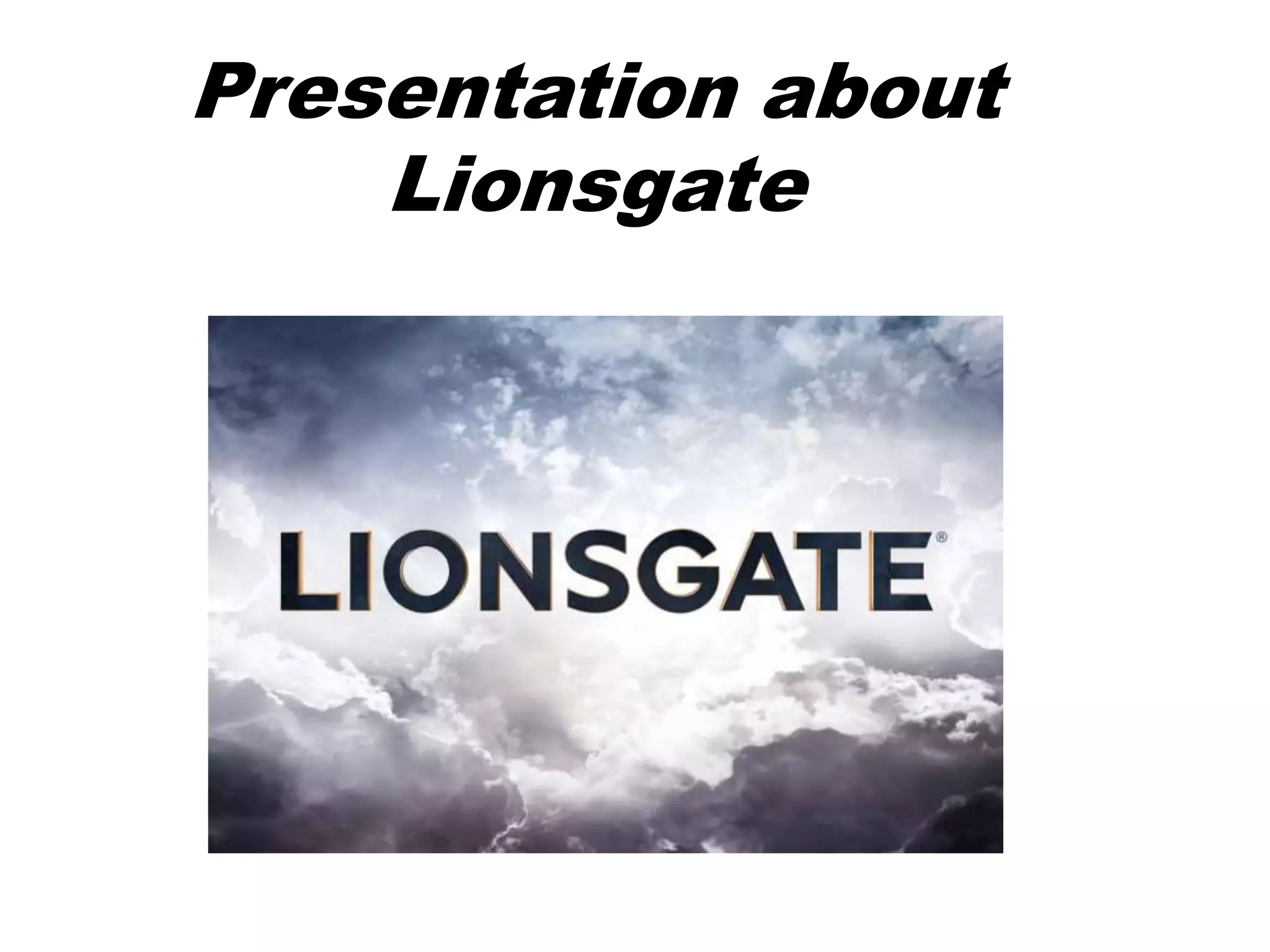 Lionsgate Präsentation | PPTX