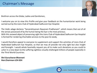 Lions Club Sadhuram Eye Hospital of Hyderabad | PPT