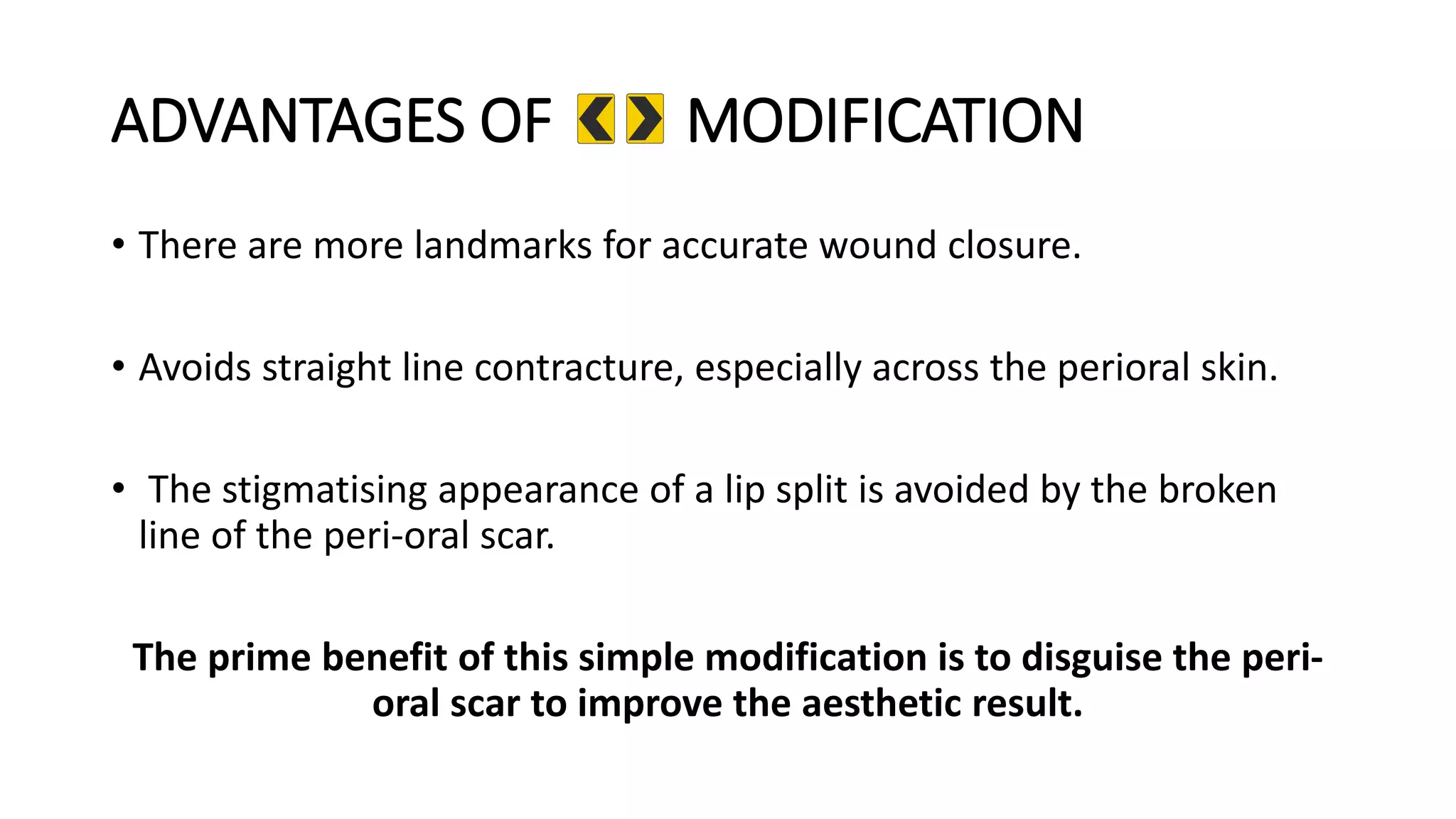 Lip splitting incisions | PPT
