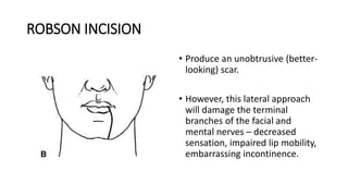 Lip splitting incisions | PPT
