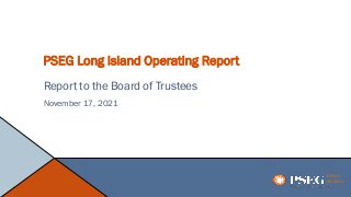 LIPA-Board-PSEG-LI-Operating-Report-November-2021-Final-Deck.pdf