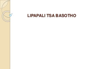 Lipapali tsa Basotho | PPTX