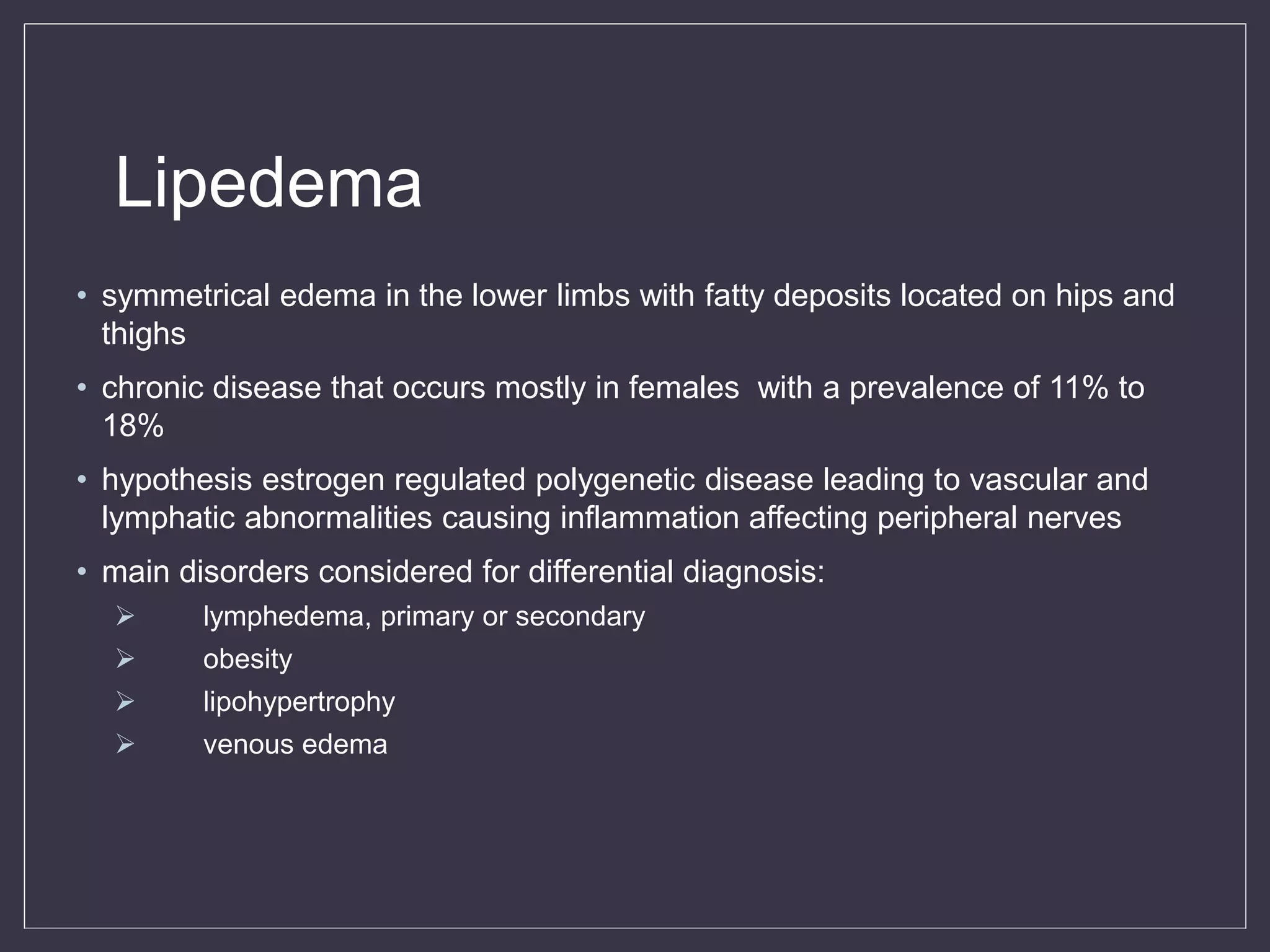 Lipedema: fatty tissue deposition syndrome | PPTX