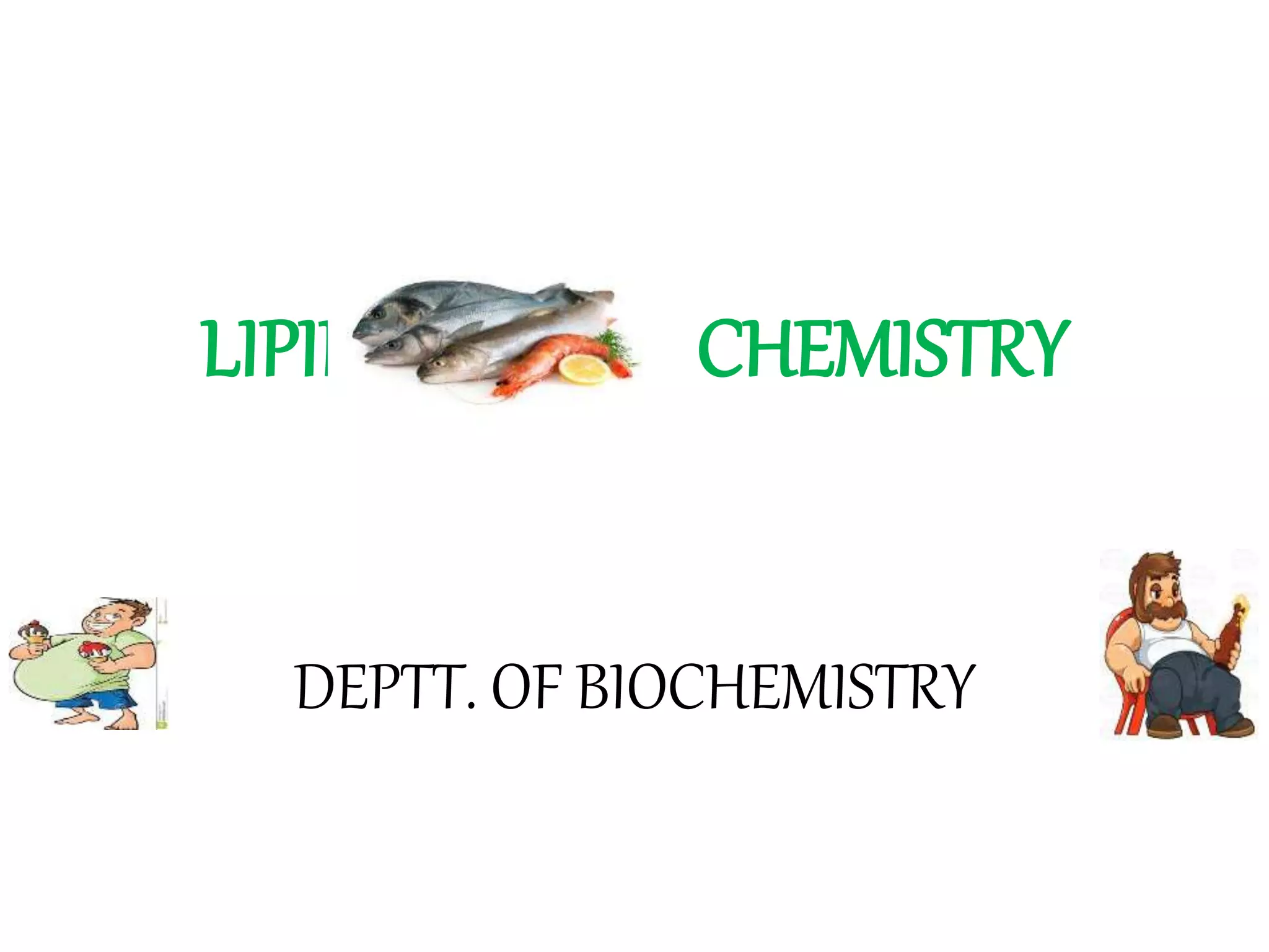 Lipid chemistry | PPTX