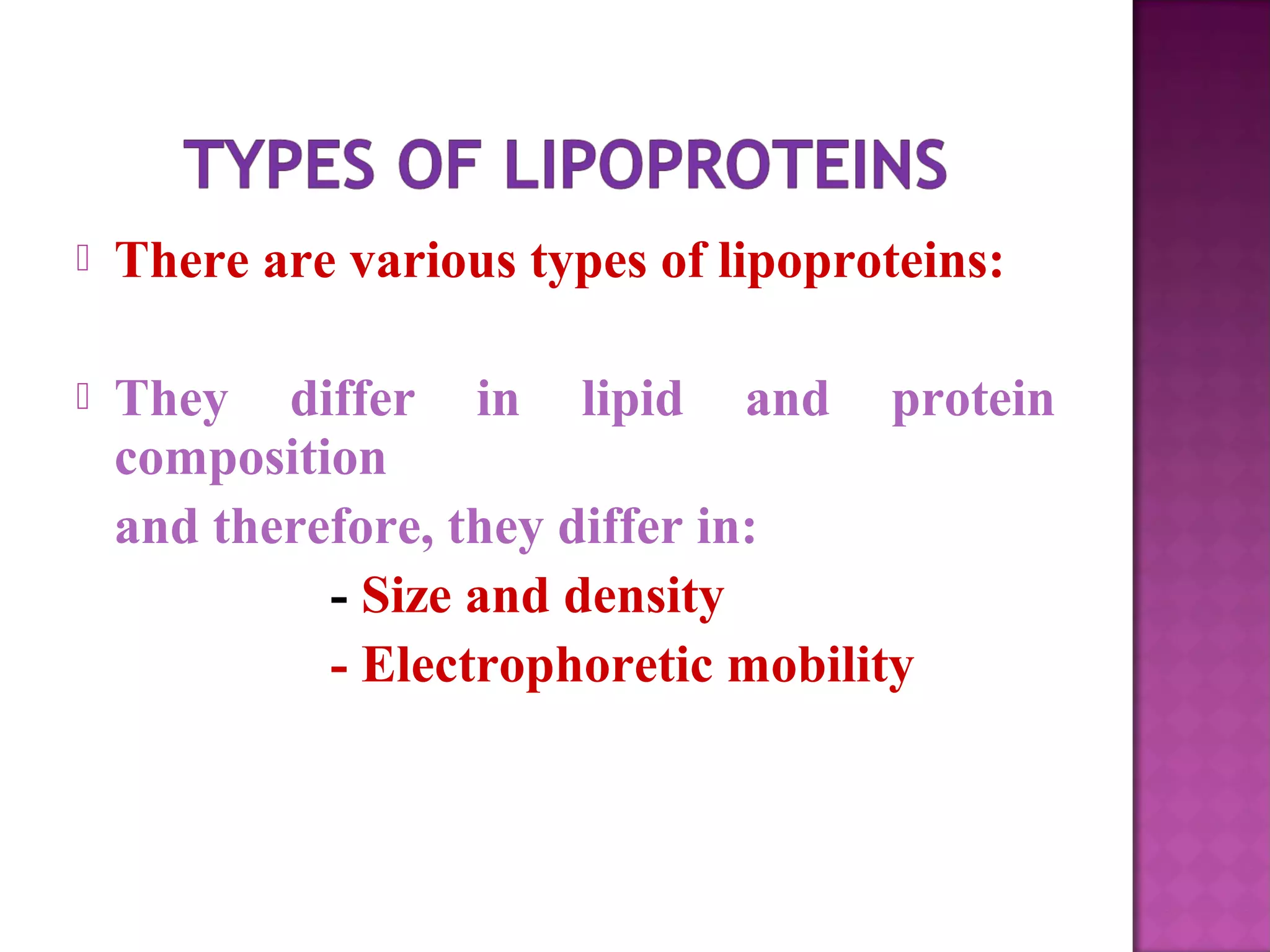 Lipoproteins: Structure, classification, metabolism and significance | PPT