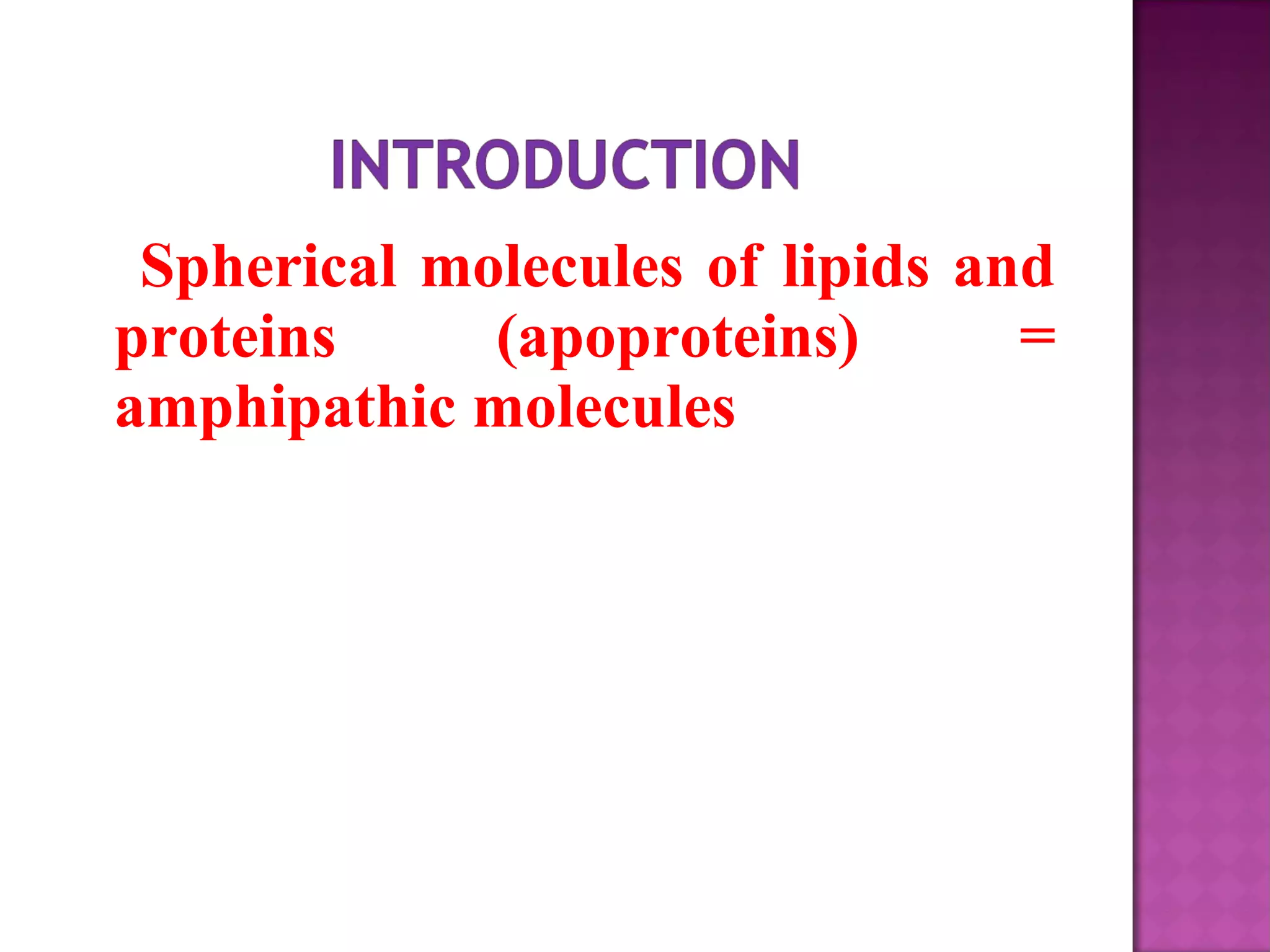 Lipoproteins: Structure, classification, metabolism and significance | PPT