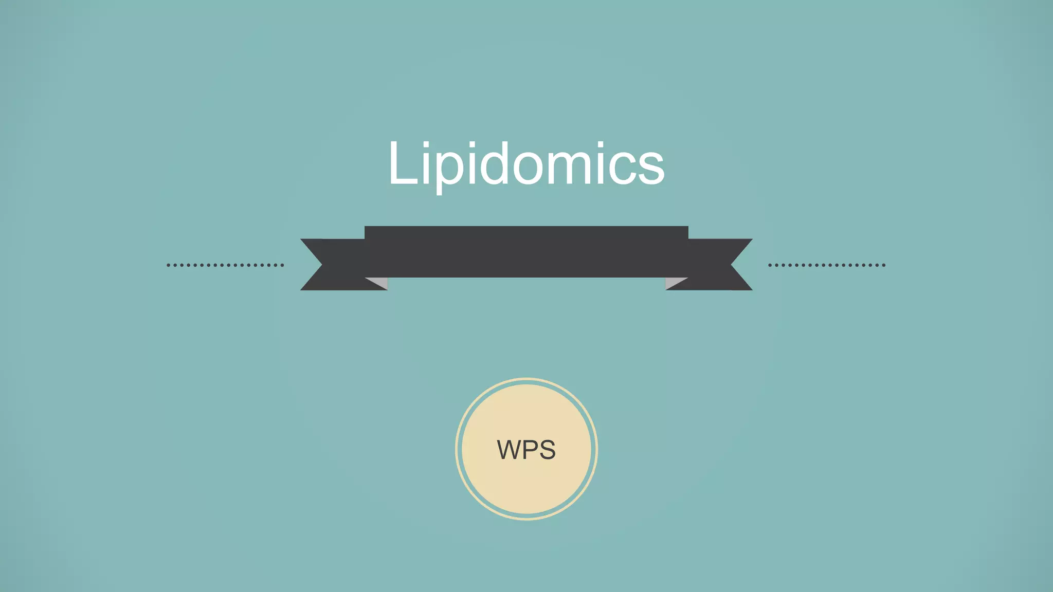 Lipidomics | PPTX