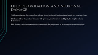 Lipid Peroxidation Induces Damage associated Neurodegeneration.pptx