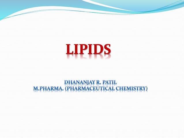 Introduction to Lipids and its Chemistry | PPTX | Chemistry | Science