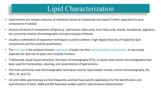 Lipids : Classification & general analysis | PPTX