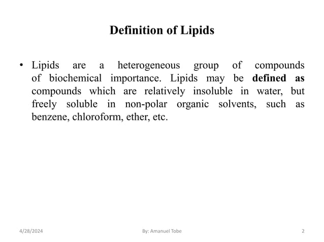 Lipids are a diverse group of organic molecules that are insoluble in ...