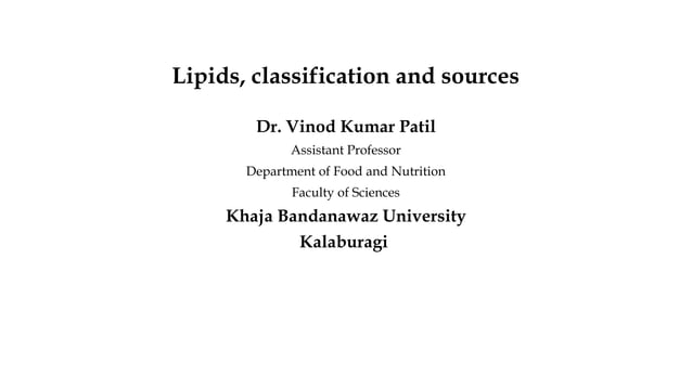lipids, classifications, and sorces.pptx