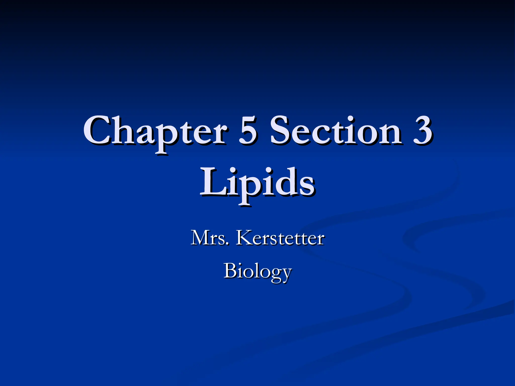Lessons in Biochemistry about Lipids.ppt